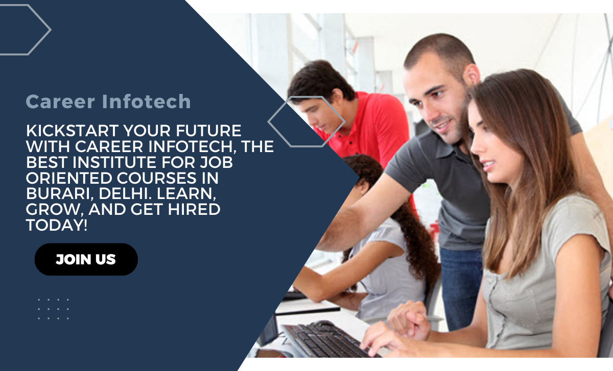 Best Institute for Job Oriented Courses in Burari, Delhi